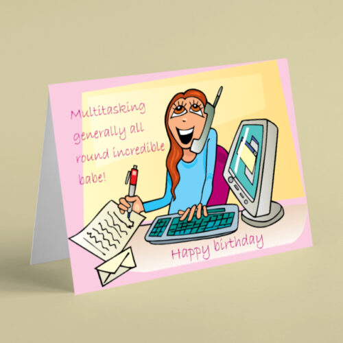 Multitasking female at work humour birthday card - Beebooh